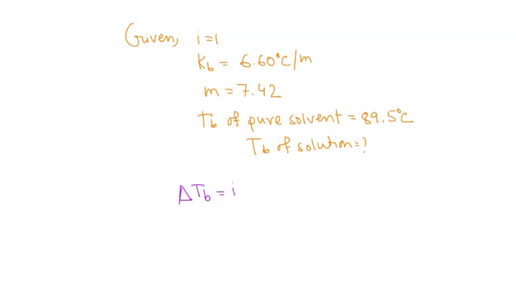 SOLVED: input your values into the boiling-point elevation equation to ...