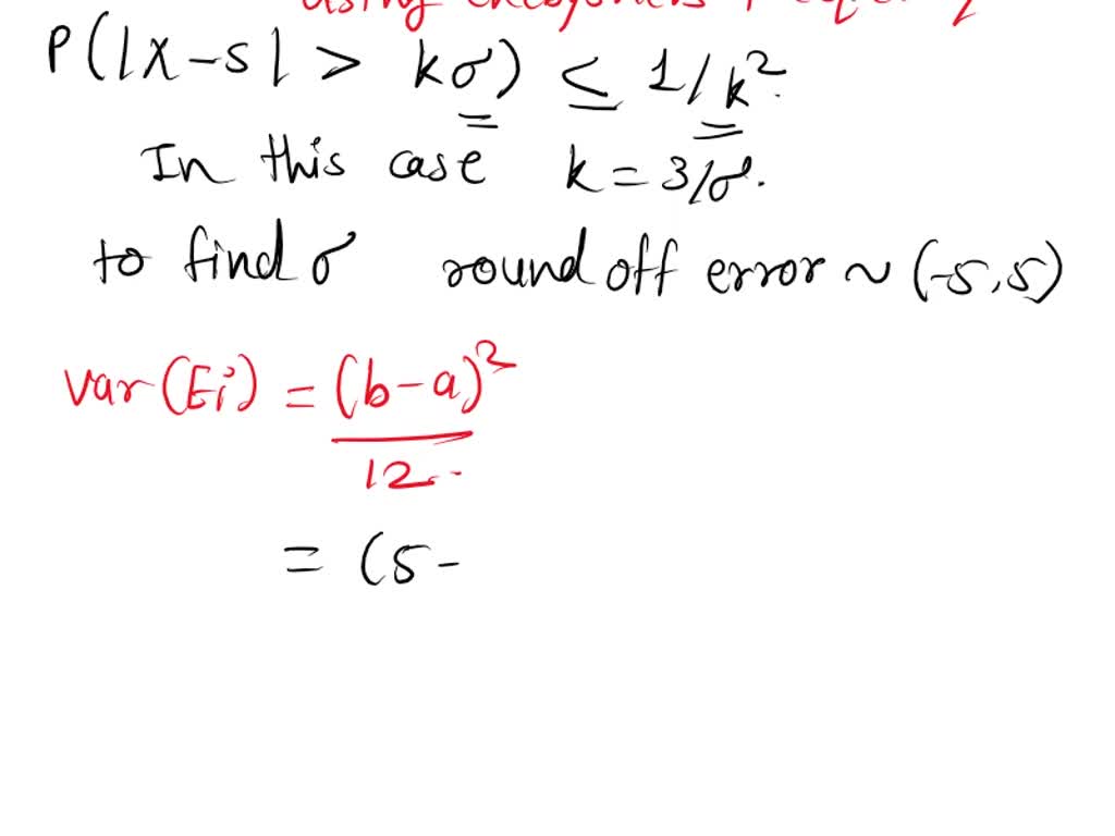 SOLVED: point) 95 numbers are rounded off to the nearest integer and then summed. If the ...