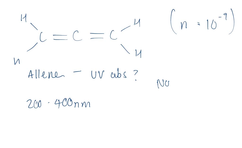 SOLVED: Would you expect allene, H2C=C=CH2, to show a UV absorption in ...