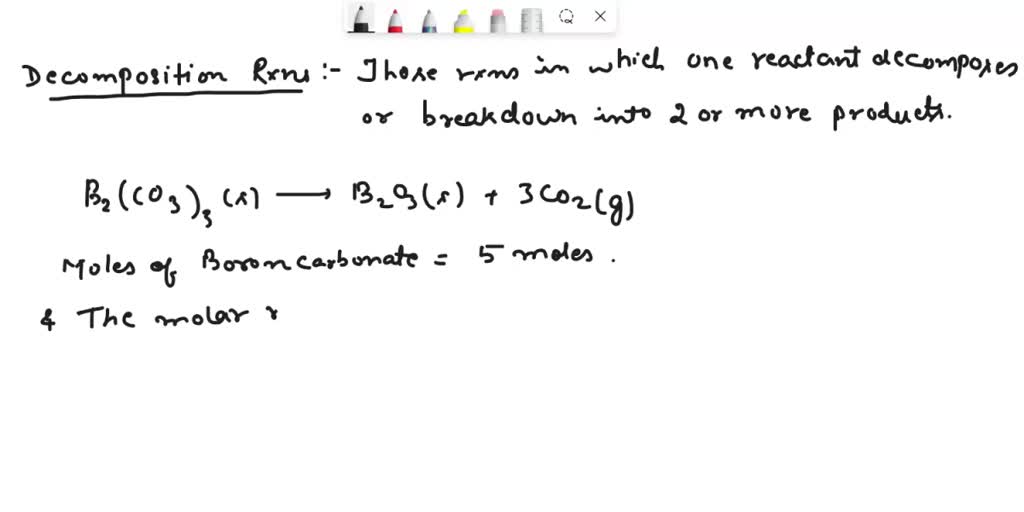 SOLVED: Boron carbonate decomposes into boron oxide and carbon dioxide ...