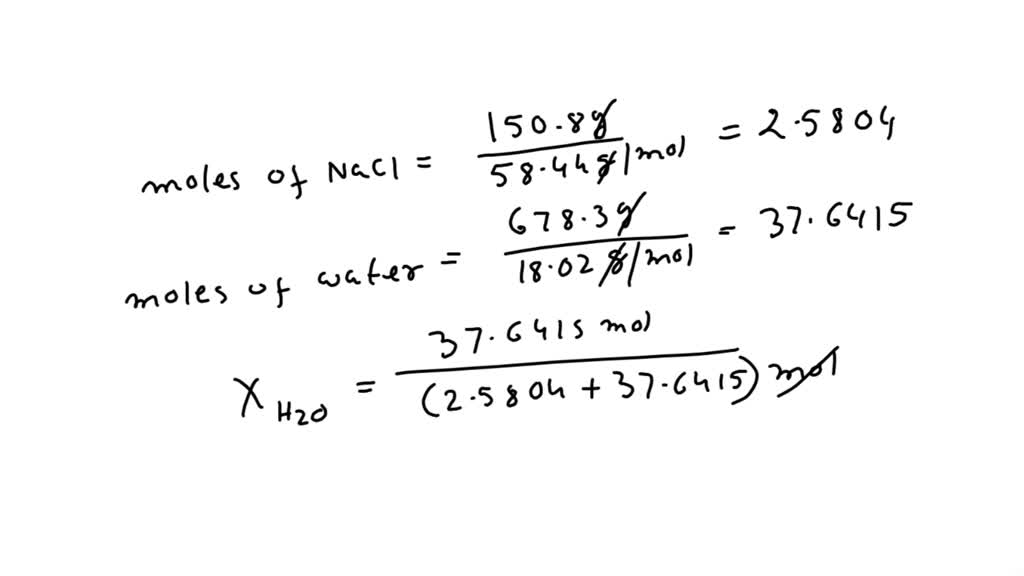 A solution contains 150.8 grams of NaCl in 678.3 grams of water ...