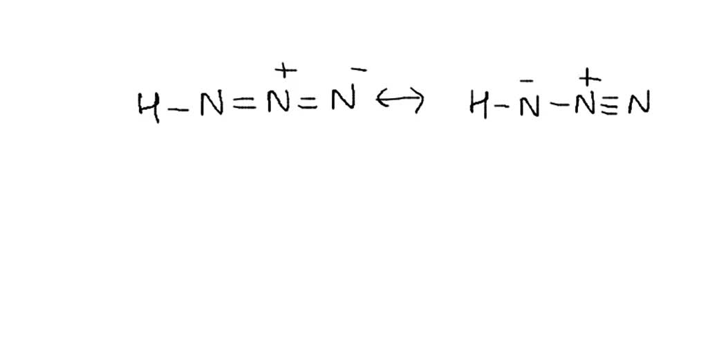 SOLVED: 13. Hydrazoic acid, NzH, can be represented by several possible ...
