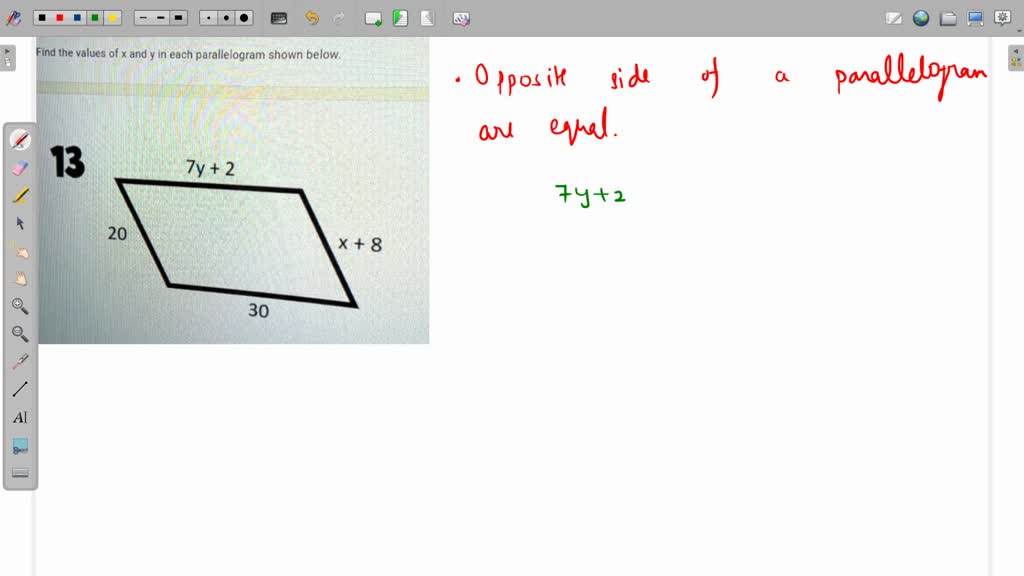 SOLVED: Find the values of x and y in each parallelogram shown below 13 Ty + 2 20 X + 8 30