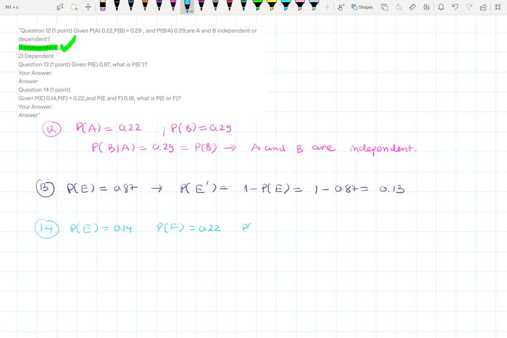 SOLVED: Question 12 (1 point) Given P(A) = 0.22, P(B) = 0.29, and P(B|A ... SOLVED: Question 12 (1 point) Given P(A) = 0.22, P(B) = 0.29, and P(B|A ...