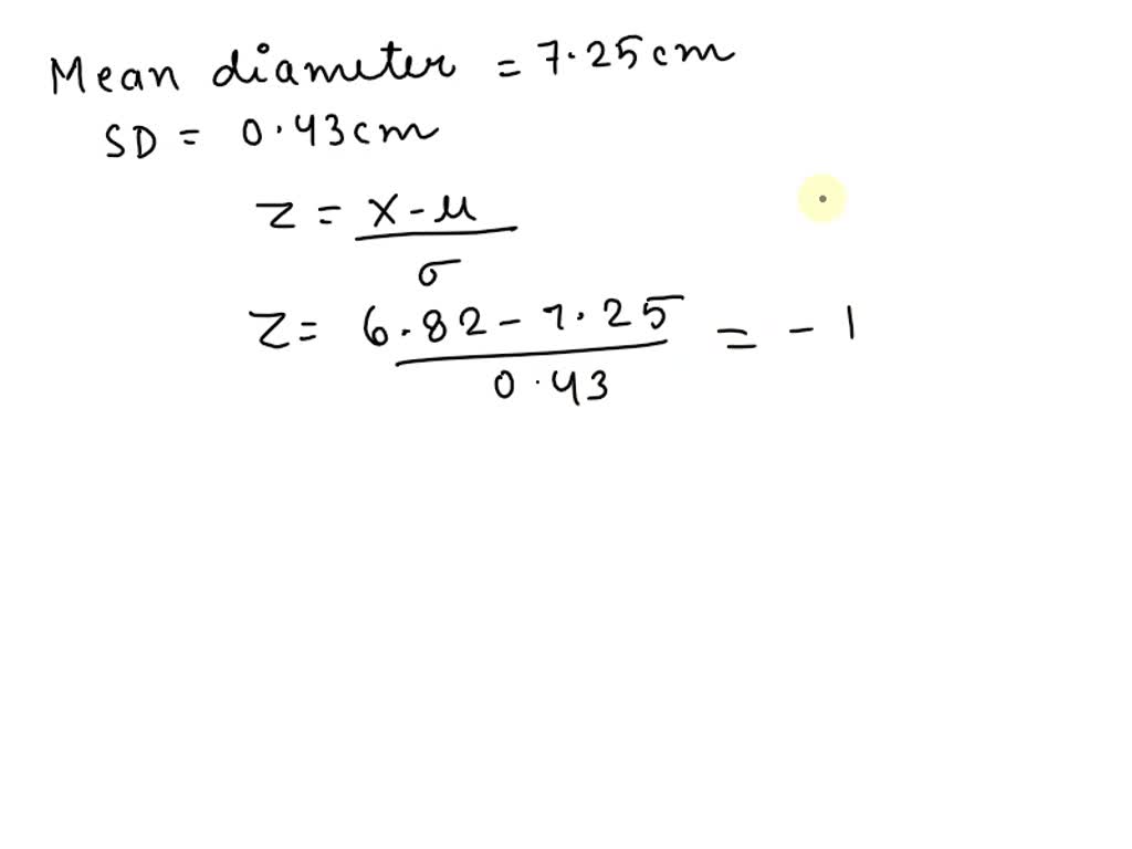 Suppose That Diameters Of A New Species Of Apple Have A Bell Shaped Distribution With A Mean Of
