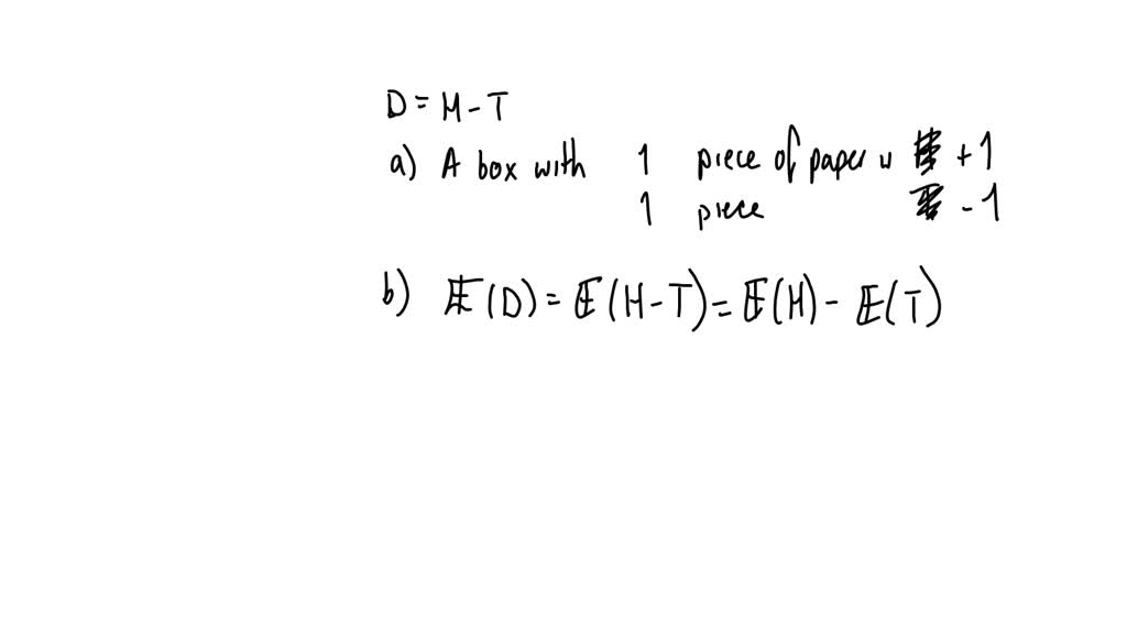 SOLVED: A coin is tossed 100 times. (a) The difference "number of heads - number of tails" is ...