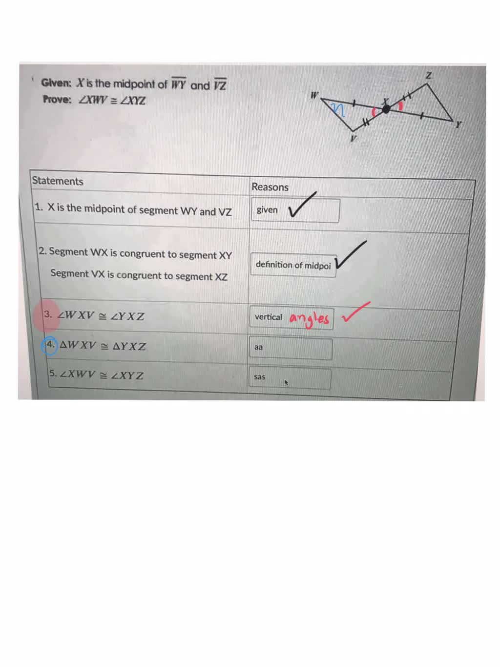 SOLVED: Given: V = WT, V = WZ, Y is the midpoint of XZ Prove: 4VYT â‰… 4WTZ Statement Reason 1 ...