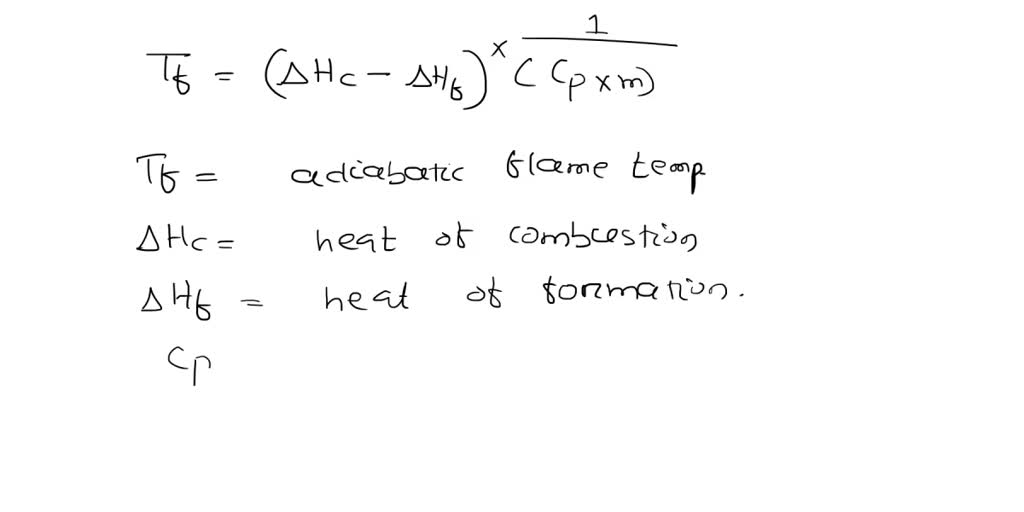 SOLVED: Calculate the adiabatic flame temperature (T) that results when ethane is burned with 25 ...