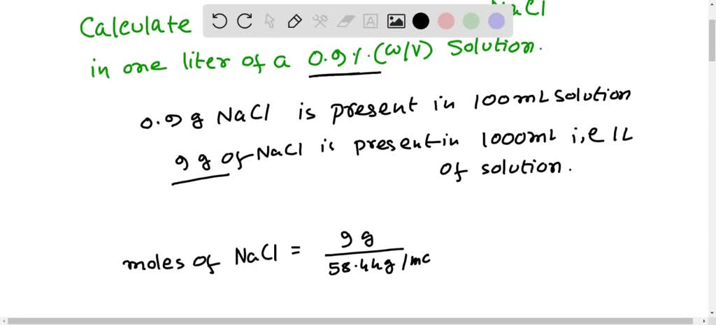 SOLVED: Calculate the no. of mEq of NaCl in one litre of a 0.9% w/v solution.