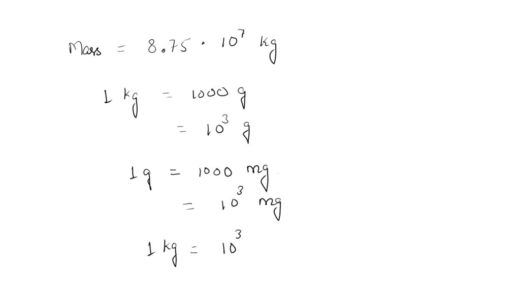SOLVED: 'Using dimensional analysis How many mg are there in 8.75 X 107 ...