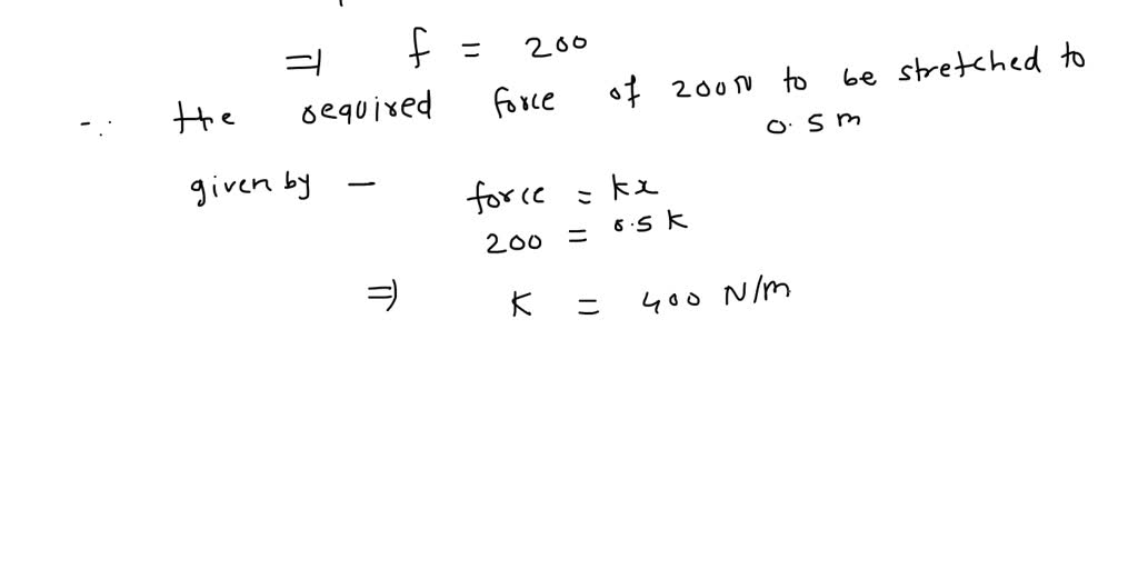 SOLVED: Calculate the work required to stretch the following springs 1. ...