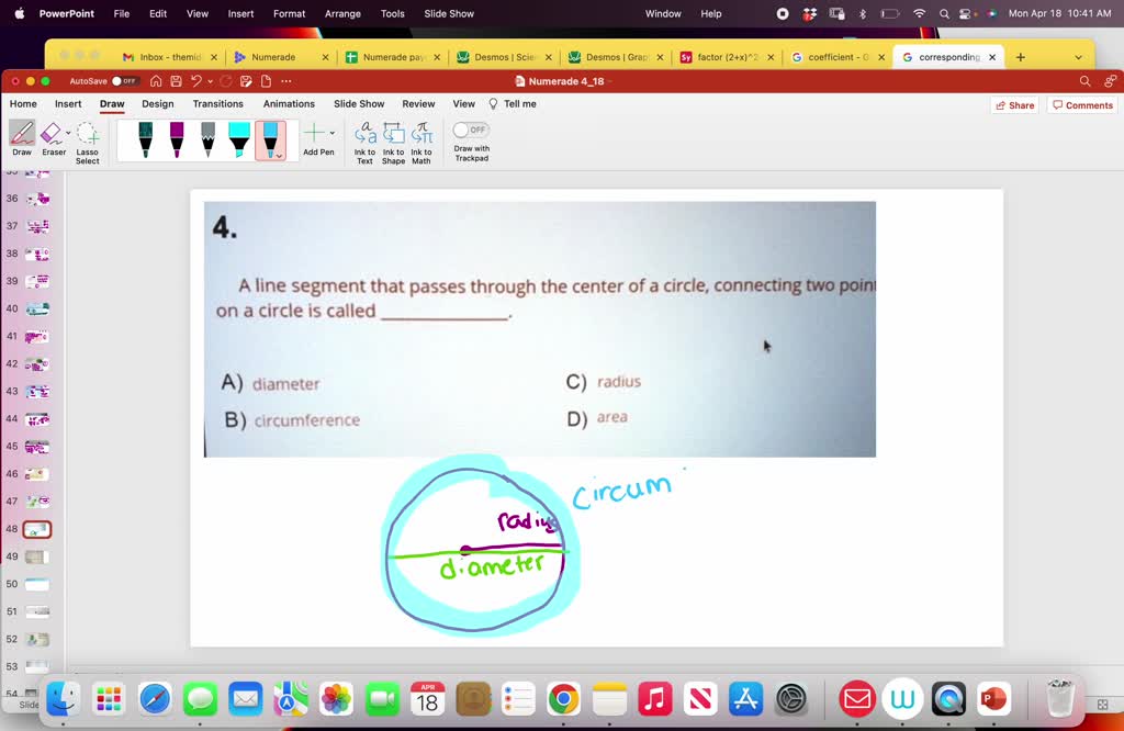 SOLVED: A line segment that passes through the center of a circle; connecting two points on a ...