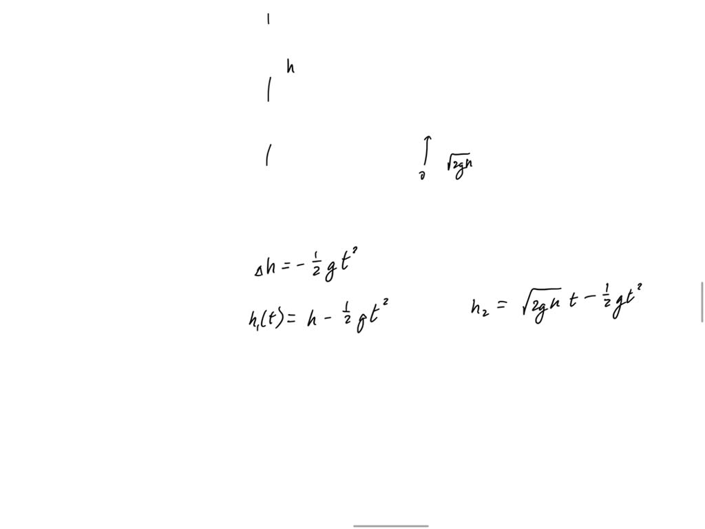 SOLVED: A particle is projected vertically upward with a velocity 2gh, and another is let fall ...