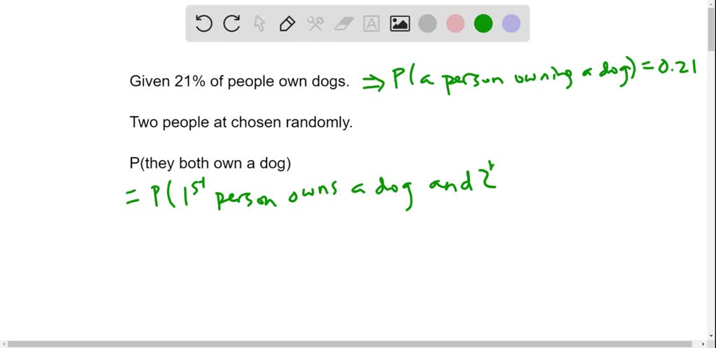 SOLVED: 3 Suppose that 21% of people own dogs. If you pick two people ...