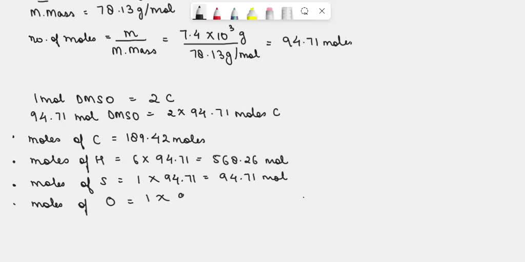 SOLVED: Dimethyl sulfoxide (CH3)2SO, also called DMSO. Calculate the ...