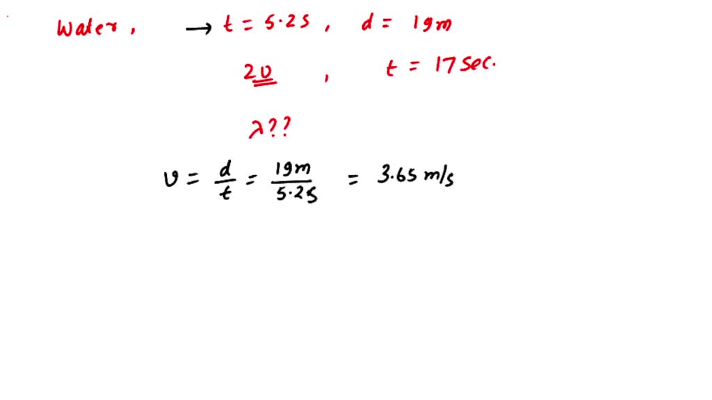 SOLVED: It takes a water wave 5.2 seconds to travel between two docks ...