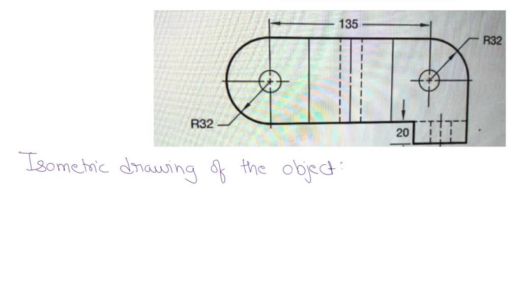 SOLVED: Draw the orthographic views of the object shown above. Include hidden lines and ...