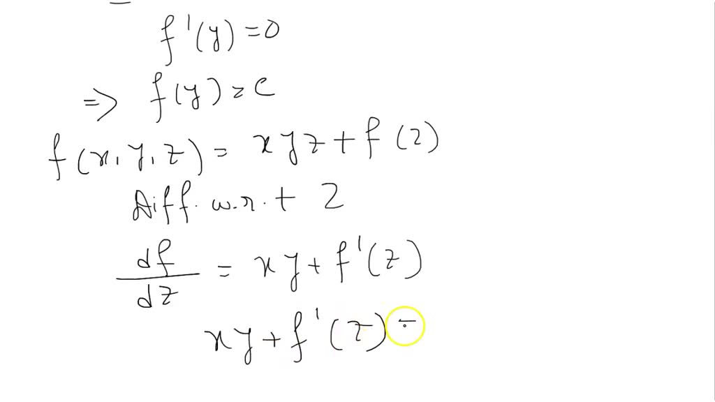F(x, y, z) = yzi + xzj + (xy + 2z)k a) Find a function f such that F ... F(x, y, z) = yzi + xzj + (xy + 2z)k a) Find a function f such that F ...