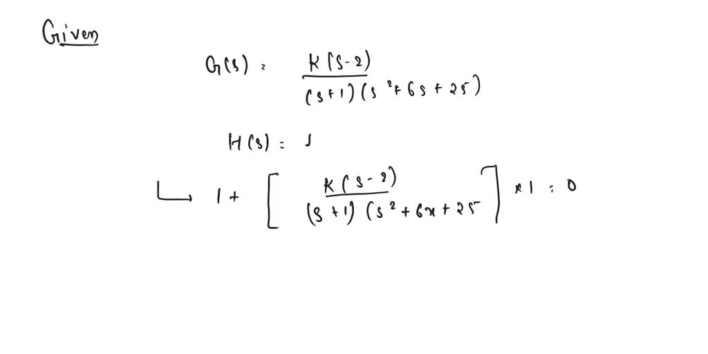 SOLVED: Using Ruth-Hurwitz criterion find range of gain K for stability ...
