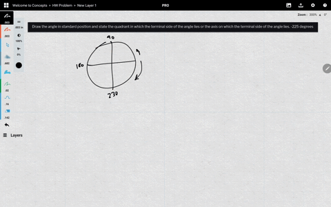SOLVED: Draw the angle in standard position and state the quadrant in ...