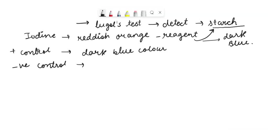 Predict what the Iodine (Lugol's) test results would look like for the ...