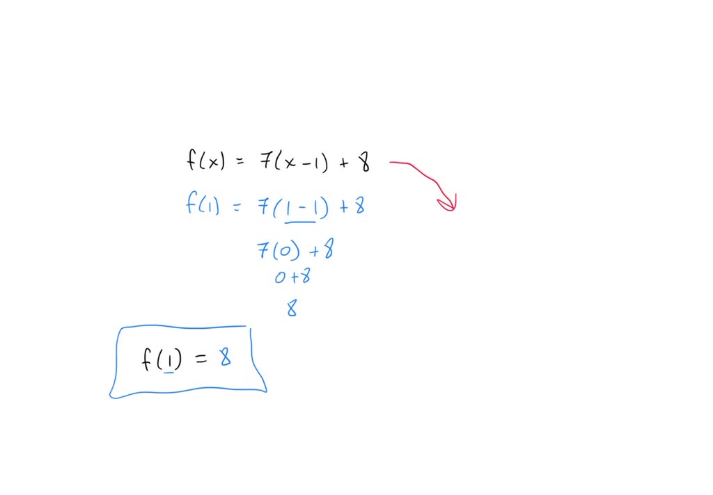 SOLVED: Suppose f(x) = -12. Determine the value of f(7) + f(8). 7. If (dx = Number 8)