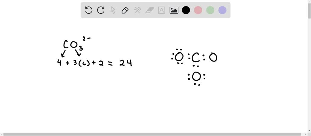 SOLVED: Draw the Lewis structure for carbonate ion, CO3? on your paper ...