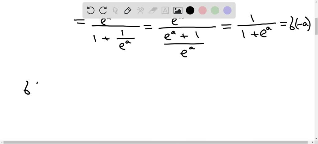 SOLVED: Show that the logistic sigmoid function o(a) = 1/(1+exp(-a ...