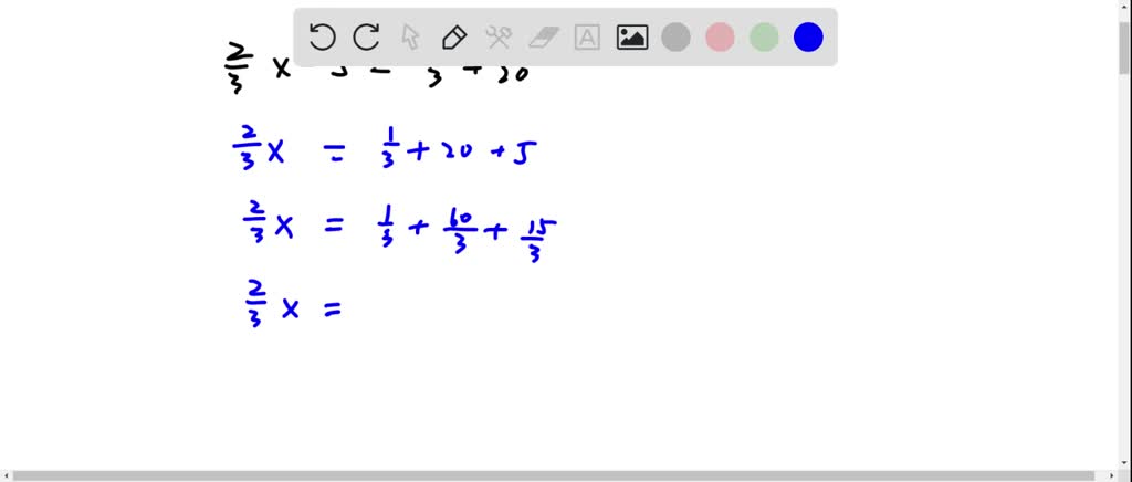 SOLVED: Two thirds x negative five equals one third plus twenty