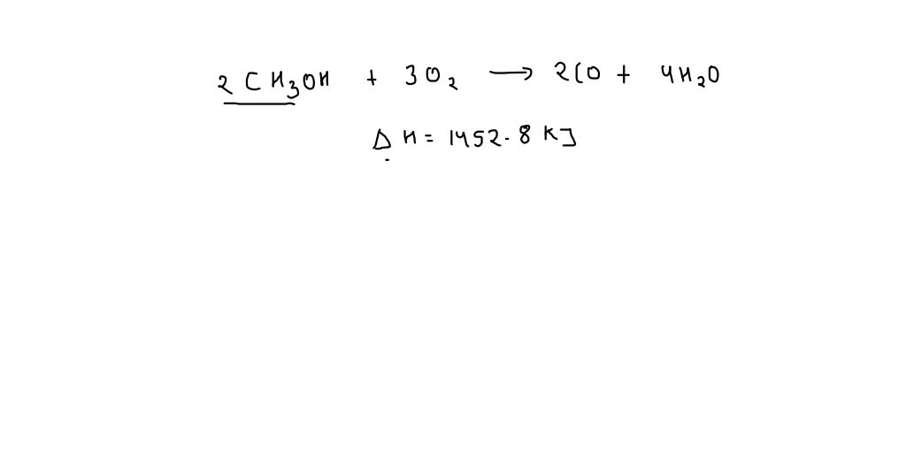 SOLVED: Methanol undergoes combustion according to the equation. Find ...