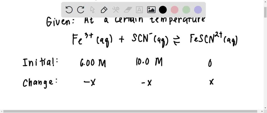 SOLVED: Consider the reaction represented by the equation: Fe3+ + SCN ...