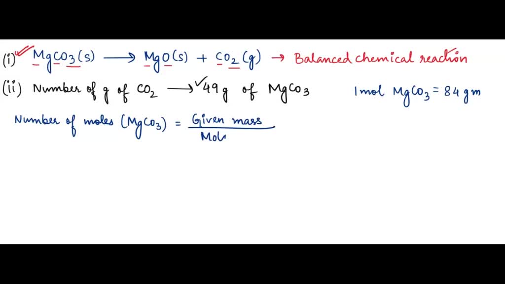 SOLVED: Magnesium carbonate decomposes upon heating to magnesium oxide ...