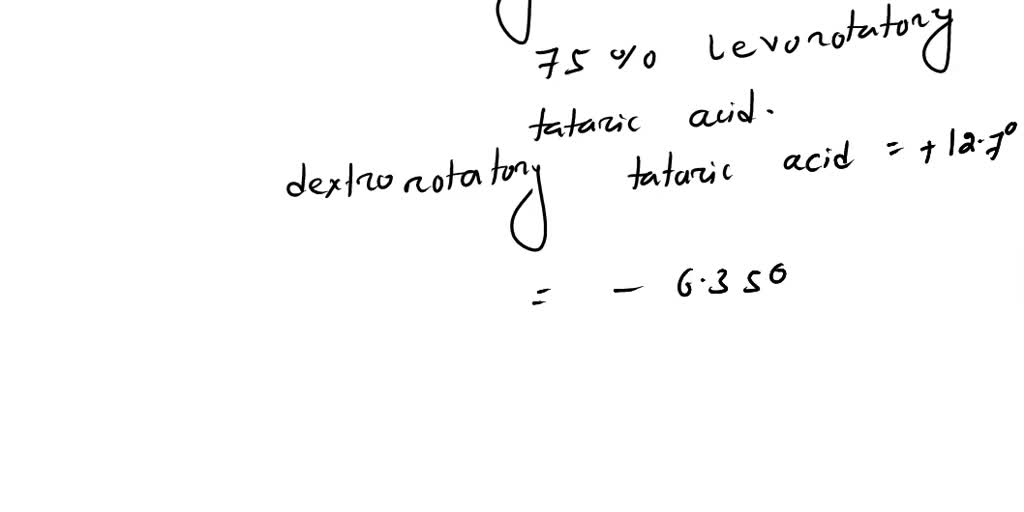 The specific rotation of dextrorotatory tartaric acid is +12.7 degrees ...