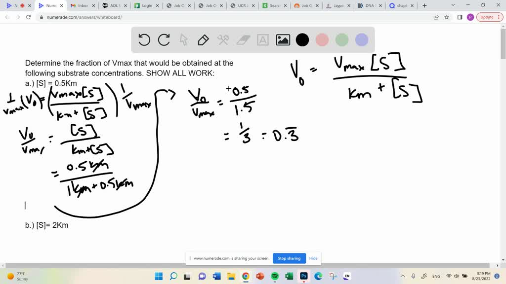 Determine the fraction of Vmax that would be obtained at the following ...