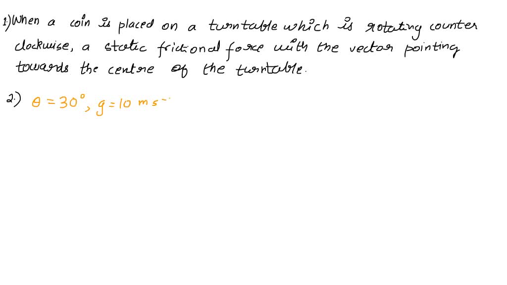 SOLVED: A coin sits on a turntable that steadily rotates ...