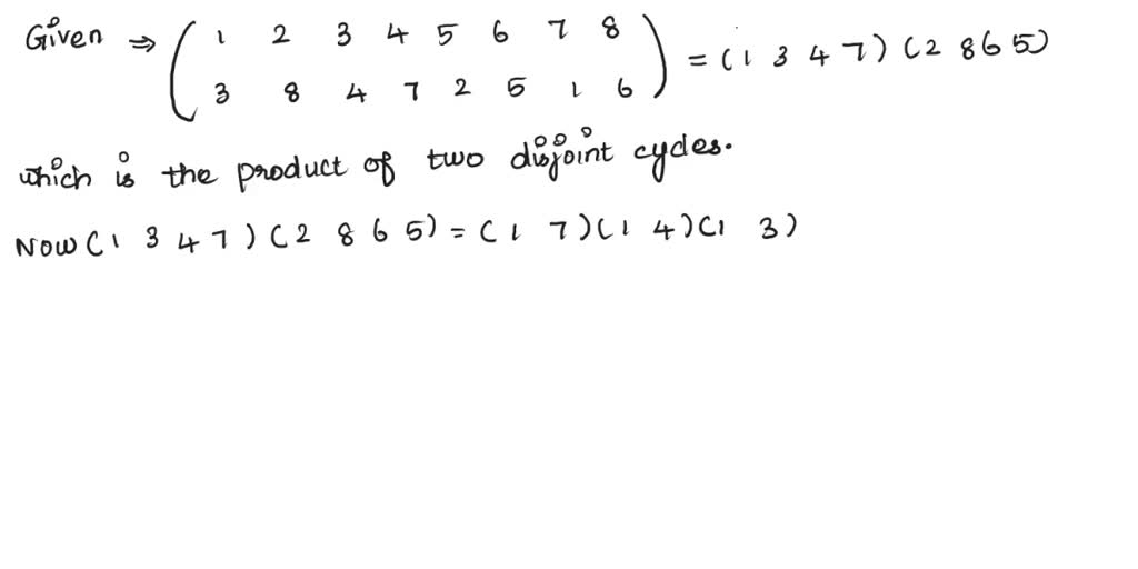 Express the permutation of 1,2,3,4,5,6,7,8 as product of disjoint ...