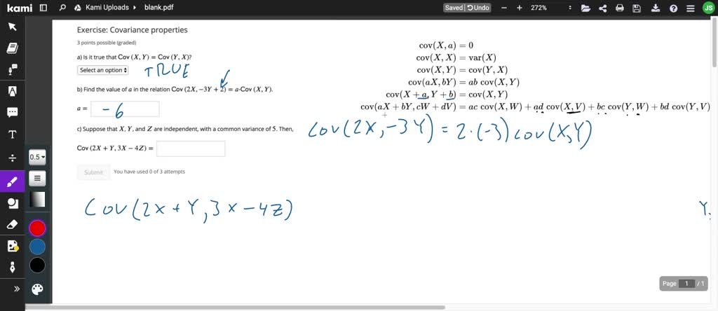 SOLVED: Exercise: Covariance properties points possible (graded) a) Is it true that Cov (X, Y ...