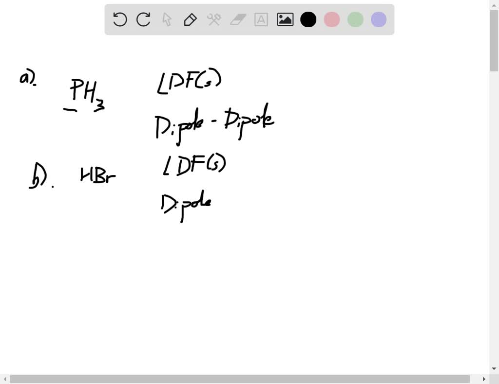 SOLVED: Determine the kinds of intermolecular forces that are present ...
