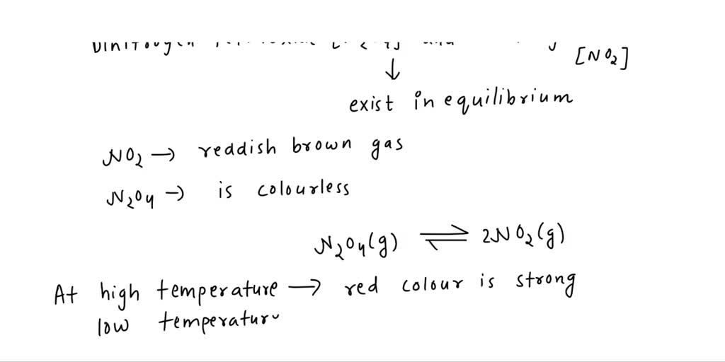 SOLVED: Dinitrogen tetraoxide and nitrogen dioxide are two gases that ...
