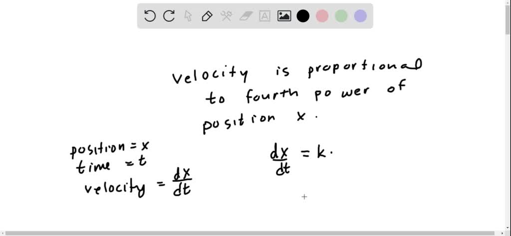 SOLVED: If the velocity at time t for a particle moving along a straight line is proportional to ...