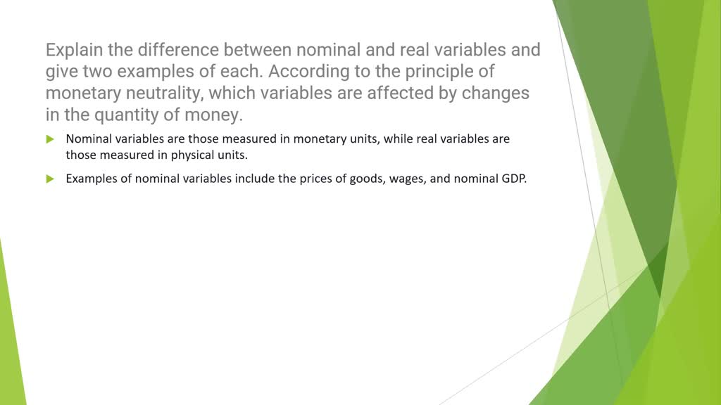 SOLVED: Explain the difference between nominal and real variables and ...