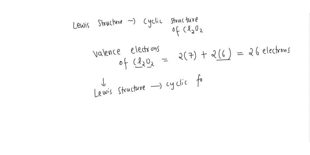 SOLVED: Select the Lewis structure of the cyclic structure of Cl2O2 ...