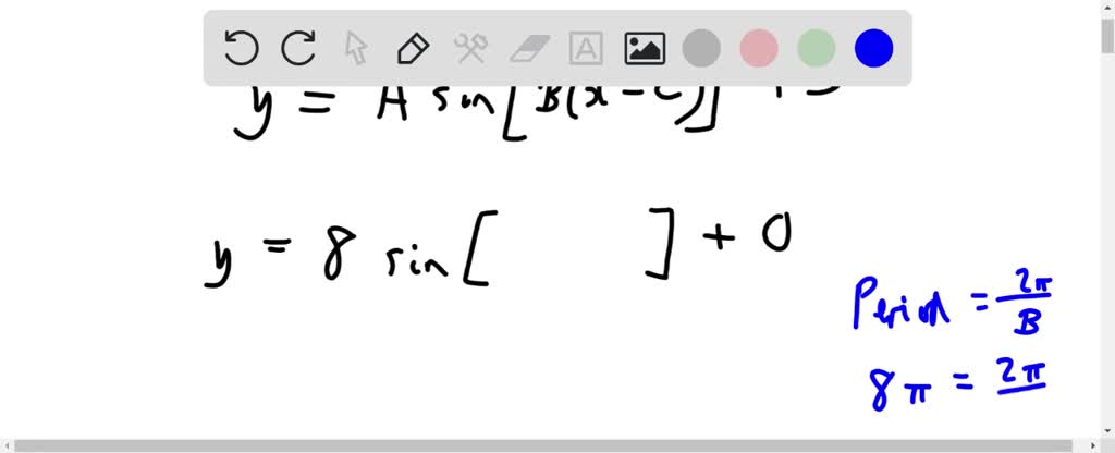 SOLVED: Write the equation of a sine function that has the following characteristics Amplitude ...
