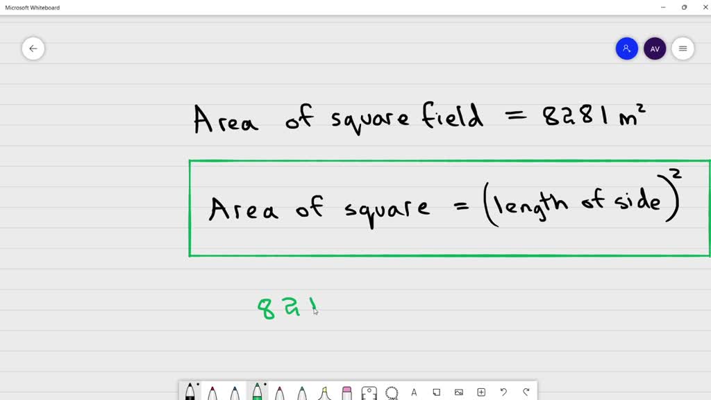 SOLVED: The area of a square field is 8281 m2. Find the length of its side