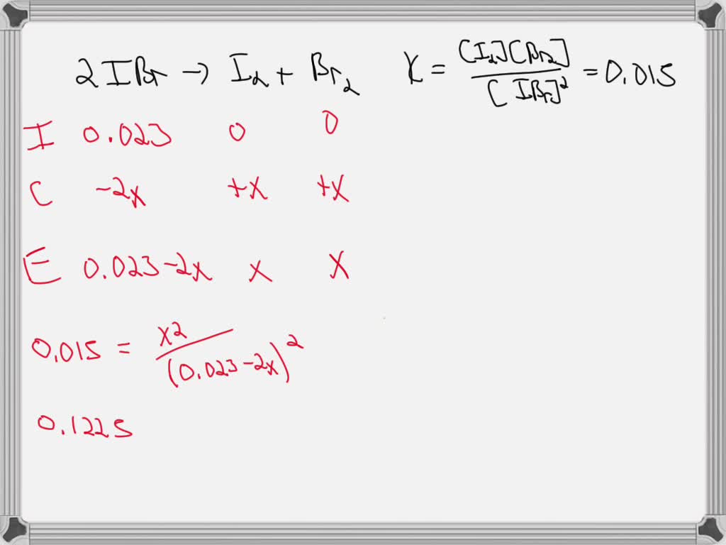The reaction 2IBr(g) â‡„ I2(g) + Br2(g) has an equilibrium constant K ...