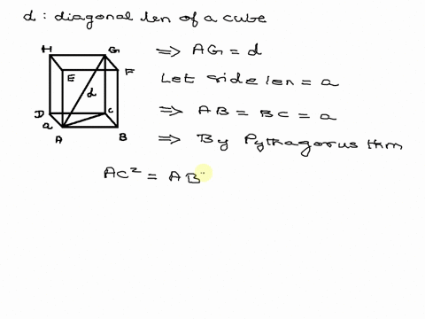SOLVED:Express the edge length of a cube as a function of the cube's diagonal length d . Then ...