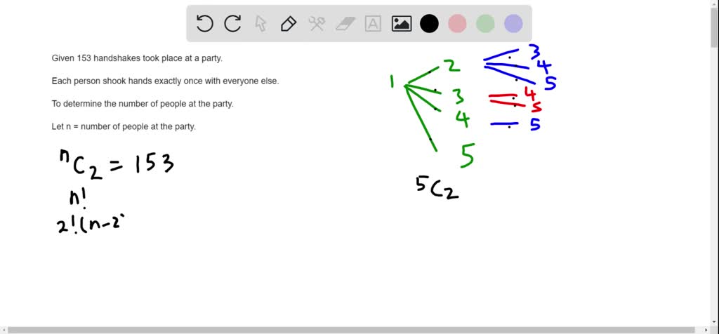 SOLVED: At a party, 153 handshakes took place. Each person shook hands ...