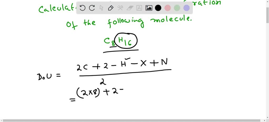 SOLVED: What is the degree of unsaturation for the molecule shown below ...