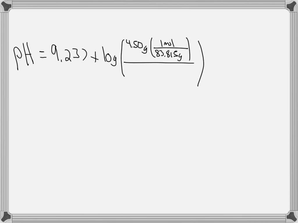 SOLVED: 'What is the pH of a solution prepared by dissolving 5.80 g sodium dihydrogen borate (83 ...