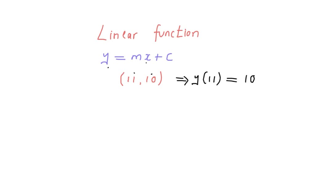 SOLVED: Construct linear function that passes through the point (11, 10 ... SOLVED: Construct linear function that passes through the point (11, 10 ...